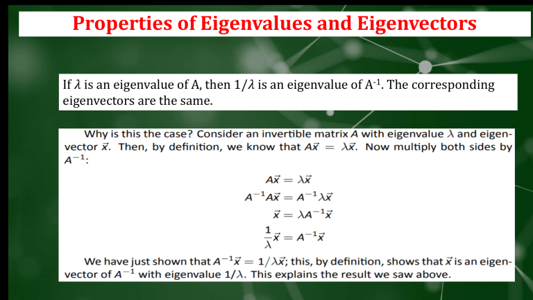 Properties of Eigenvalues and Eigenvectors