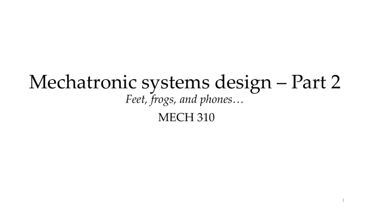 Mechatronic Systems Design - Part 2: Prototyping & Design