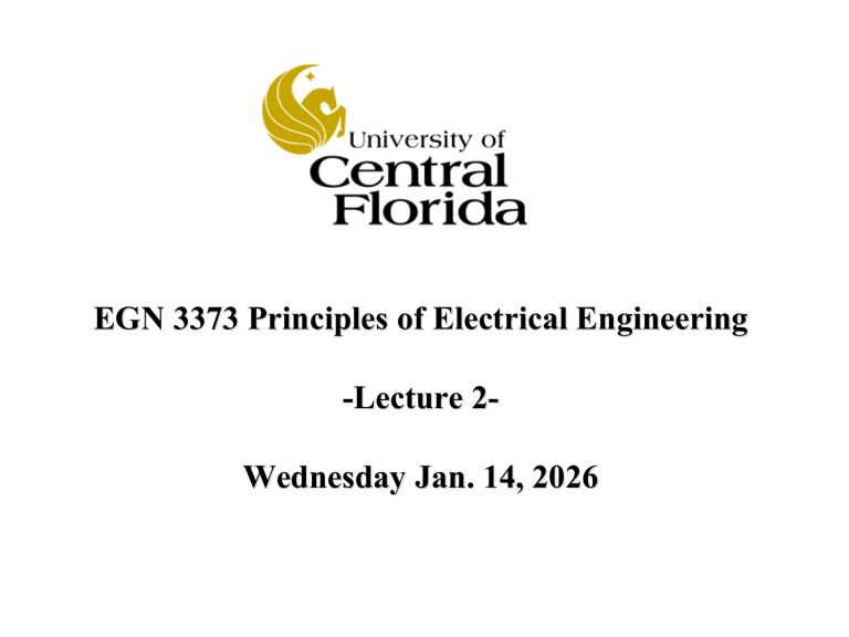EGN 3373 Lecture 2: Electrical Engineering Units & Quantities