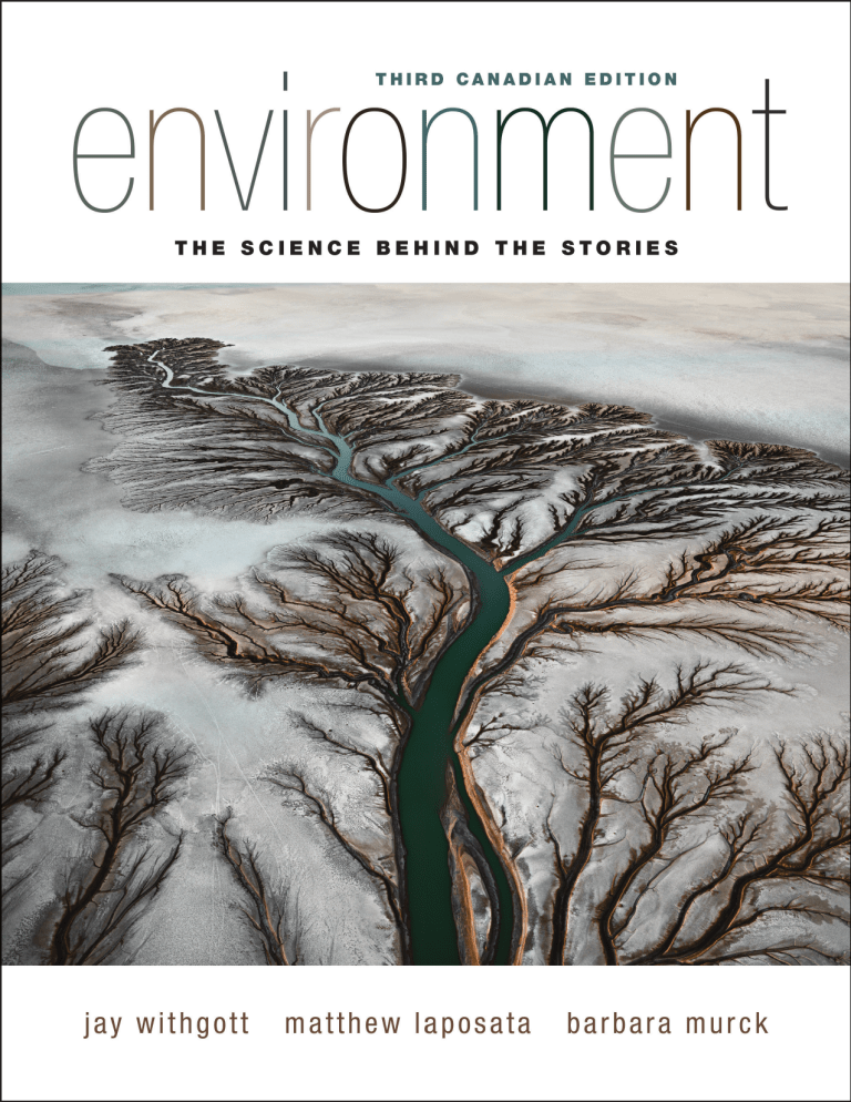 Environment: The Science Behind the Stories - 3rd Canadian Ed.