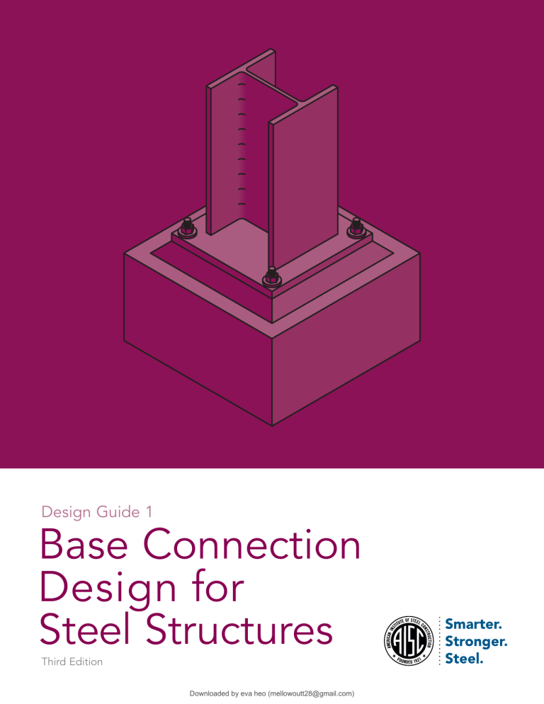 Base Connection Design for Steel Structures | AISC Design Guide 1
