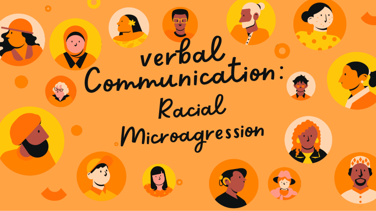Verbal Communication: Racial Microaggression
