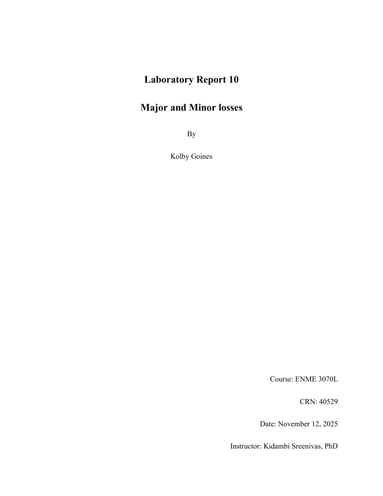 Laboratory Report 10: Major and Minor Losses