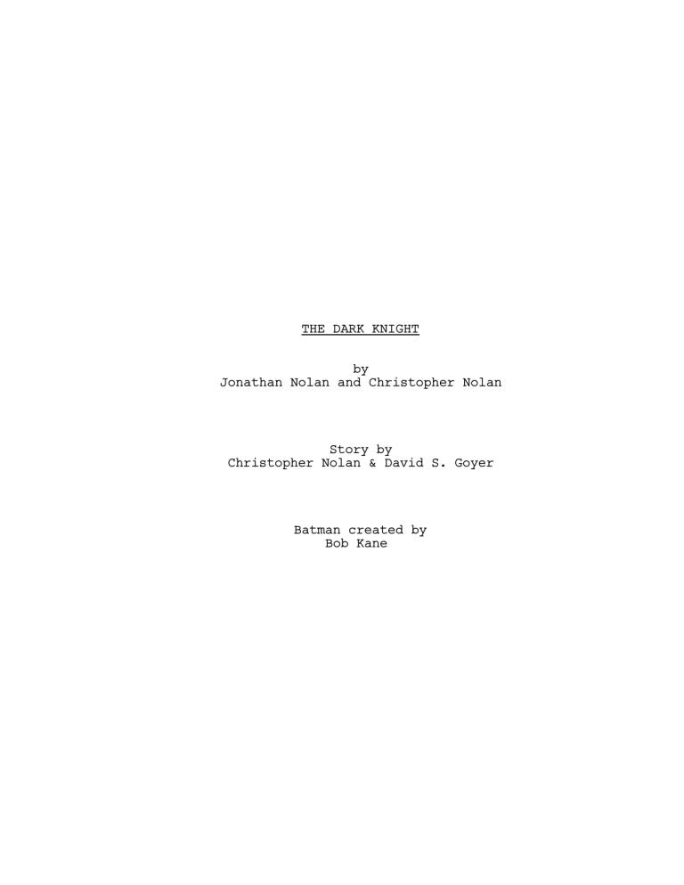 The Dark Knight Movie Script Screenplay