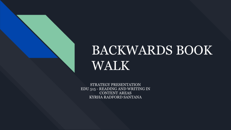 Backwards Book Walk Strategy for Reading