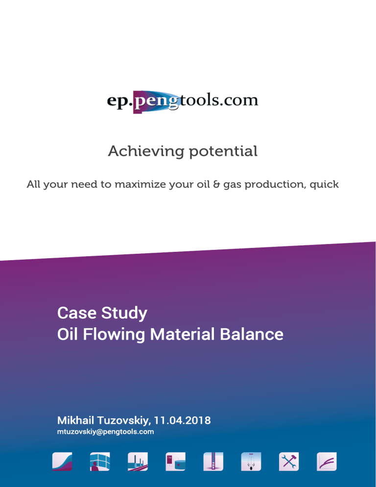 Oil Flowing Material Balance Case Study