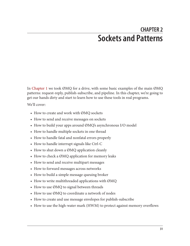 Chapter 2: Sockets and Patterns in ØMQ