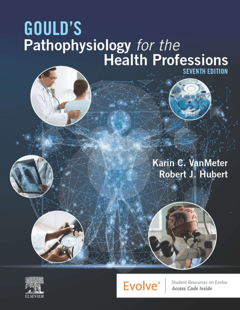 Gould's Pathophysiology for the Health Professions 7th Ed