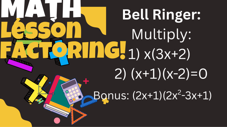 Math Factoring Lesson: Bell Ringer & Practice
