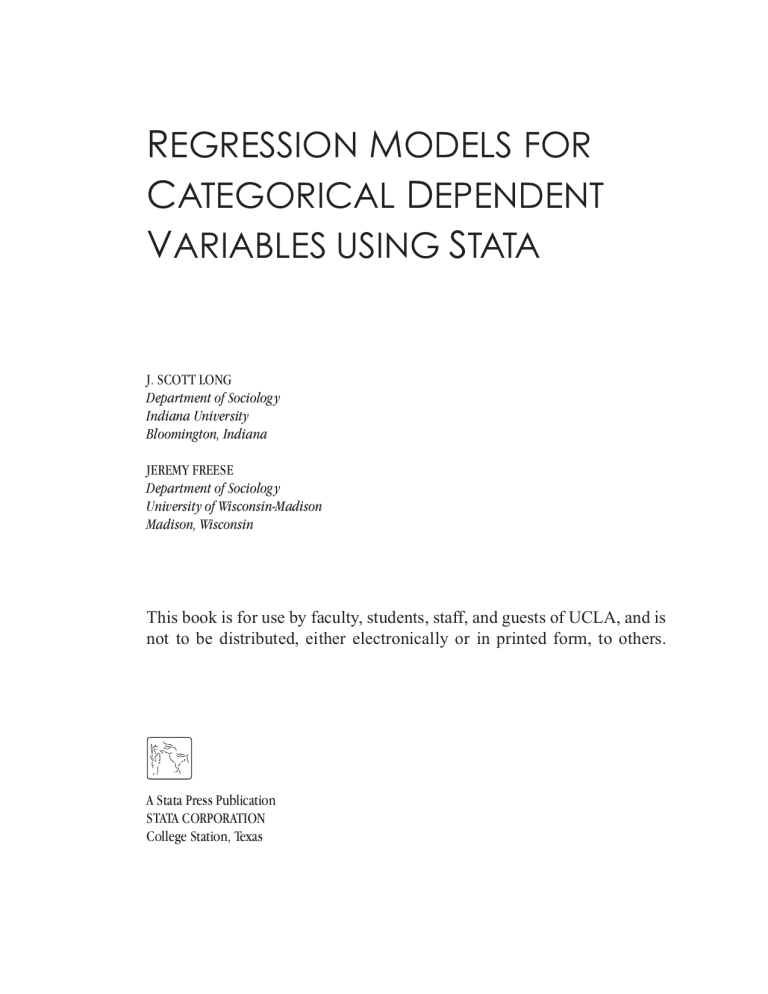 Regression Models for Categorical Dependent Variables Using Stata