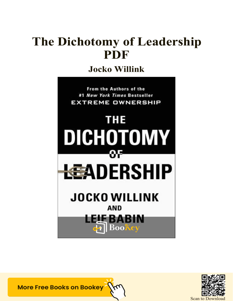 The Dichotomy of Leadership Summary by Jocko Willink