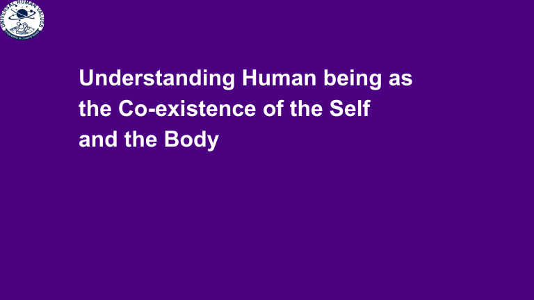Understanding Human Being as Self-Body Coexistence
