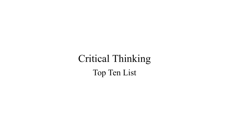 Critical Thinking Top Ten List: Principles & Exam Guide