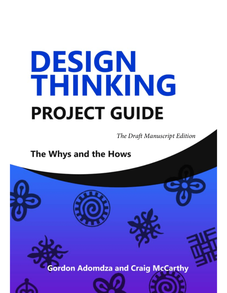 Design Thinking Project Guide: The Whys and Hows