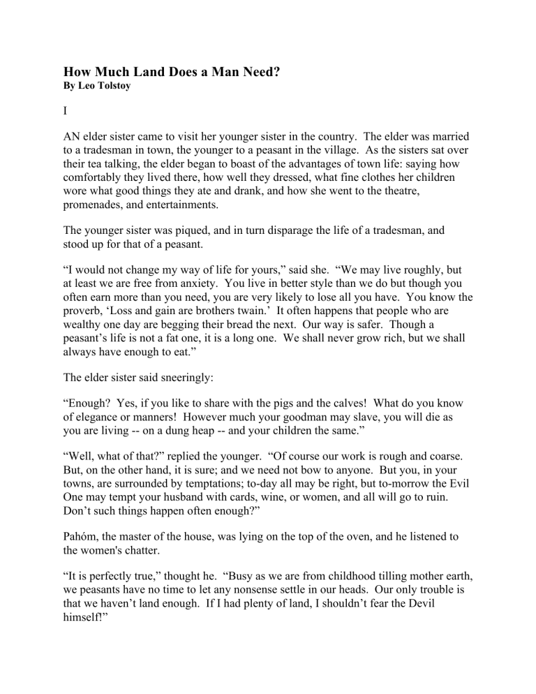 How Much Land Does a Man Need? by Leo Tolstoy