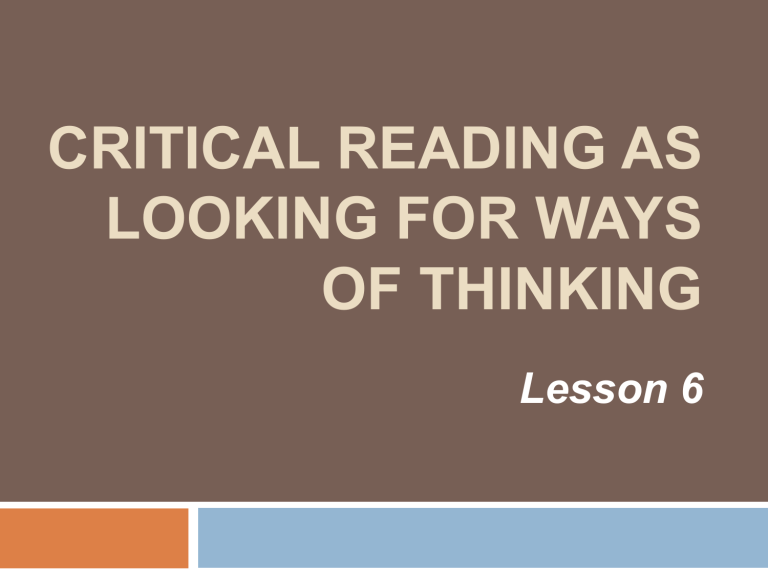 Critical Reading as Ways of Thinking Lesson 6