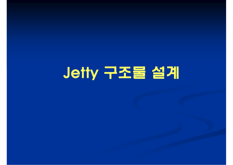 Jetty Structure Design: Marine Construction Guide