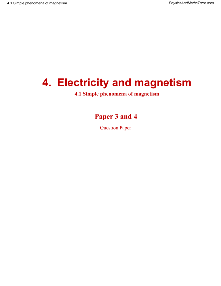 IGCSE Physics Magnetism Question Papers Paper 3 & 4