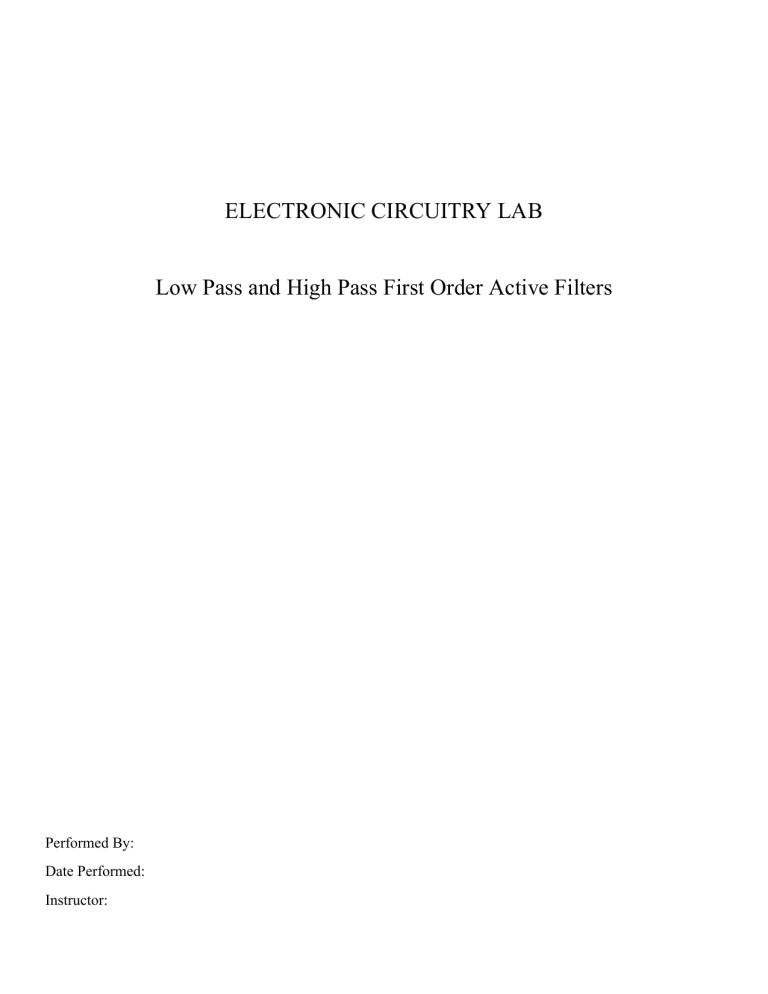 Electronic Circuitry Lab: Low Pass & High Pass Active Filters