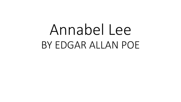 Annabel Lee by Edgar Allan Poe - Classic Poem