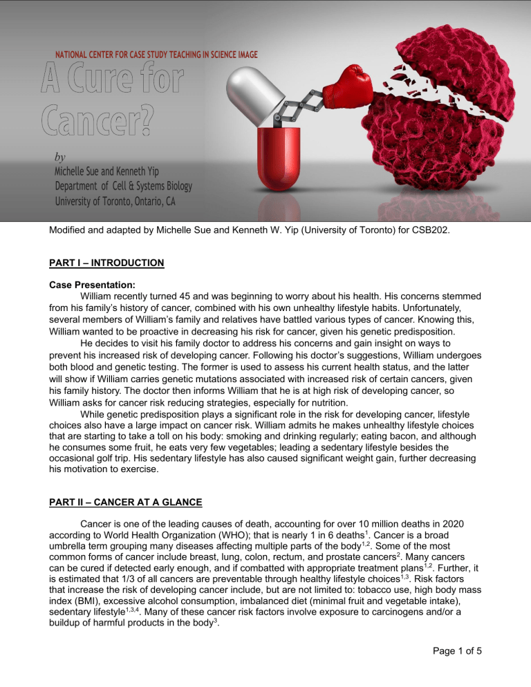 A Cure for Cancer? Case Study on Cancer Prevention