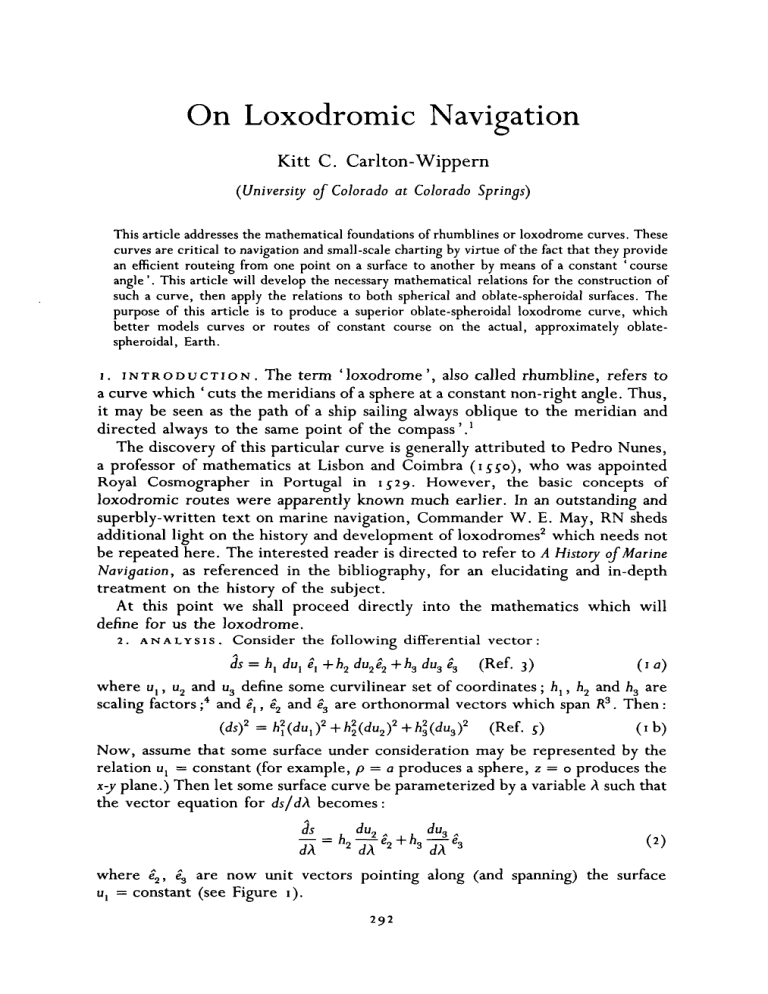 On Loxodromic Navigation: Mathematical Foundations & Applications