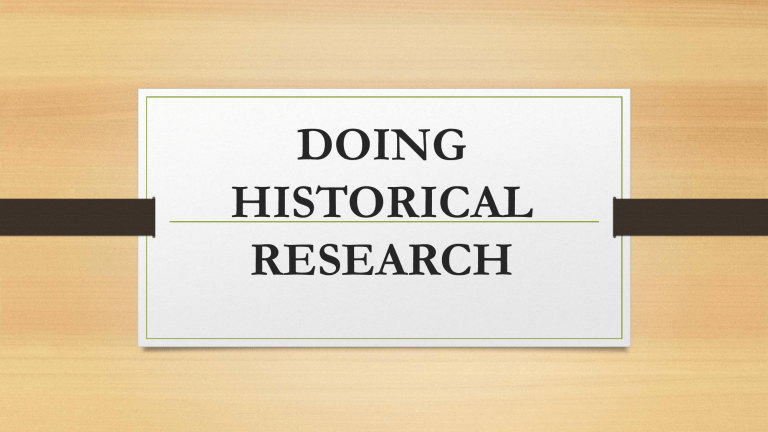 Doing Historical Research: Methods and Guide