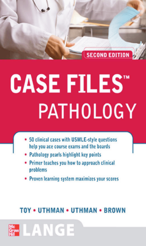 Case Files Pathology Second Edition - Clinical Cases for USMLE