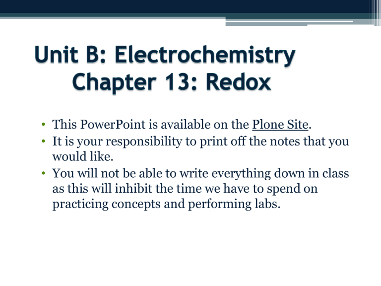 Unit B: Electrochemistry Chapter 13 - Redox Reactions