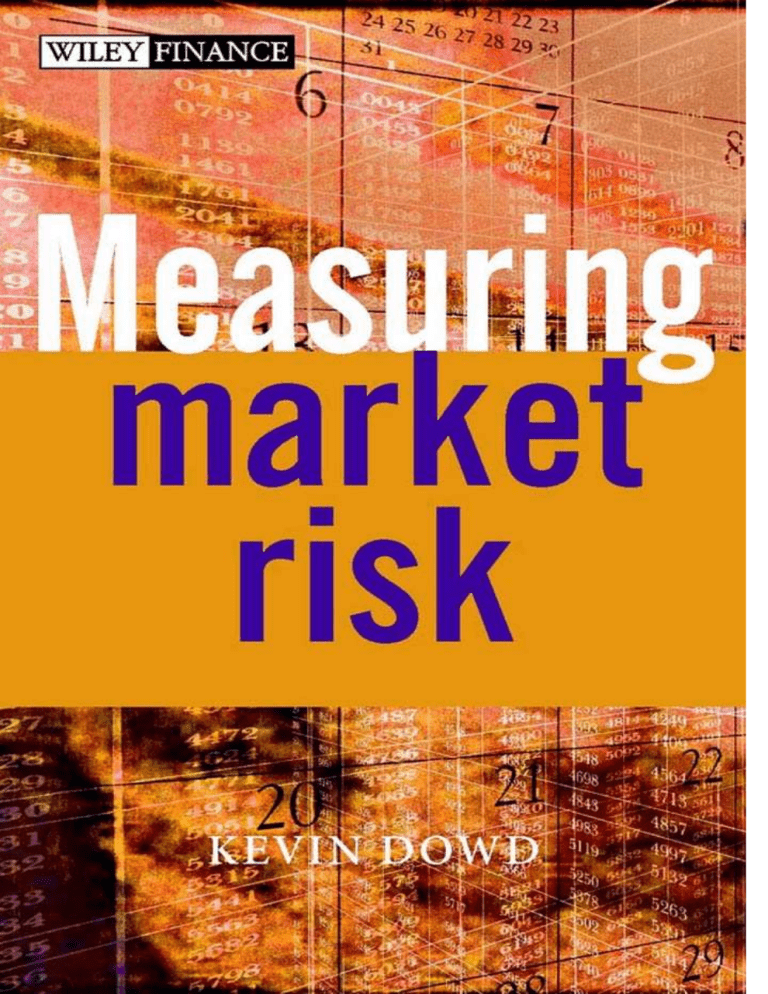 Measuring Market Risk by Kevin Dowd - Wiley Finance