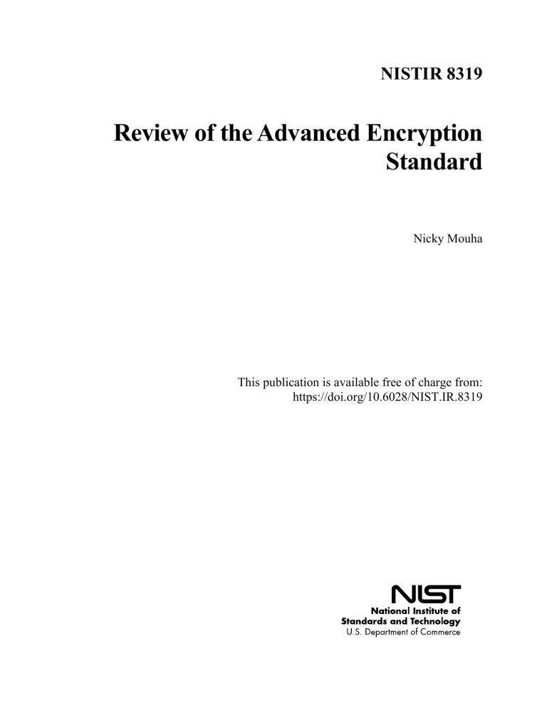 NISTIR 8319: Review of the Advanced Encryption Standard
