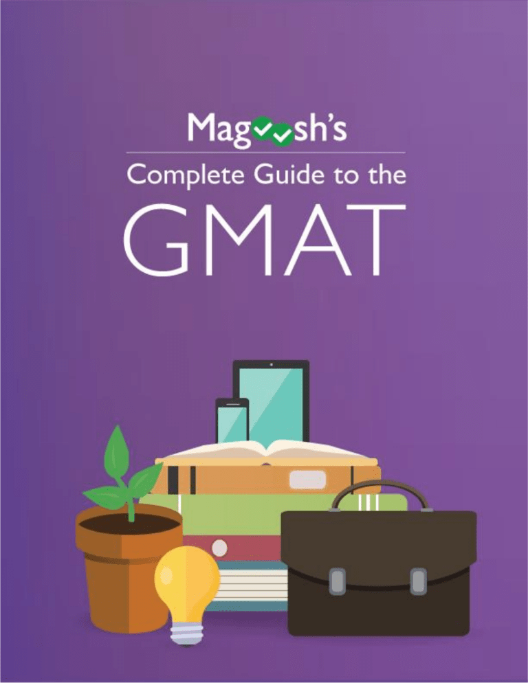 Complete GMAT Guide by Magoosh: Prep Tips & Strategies