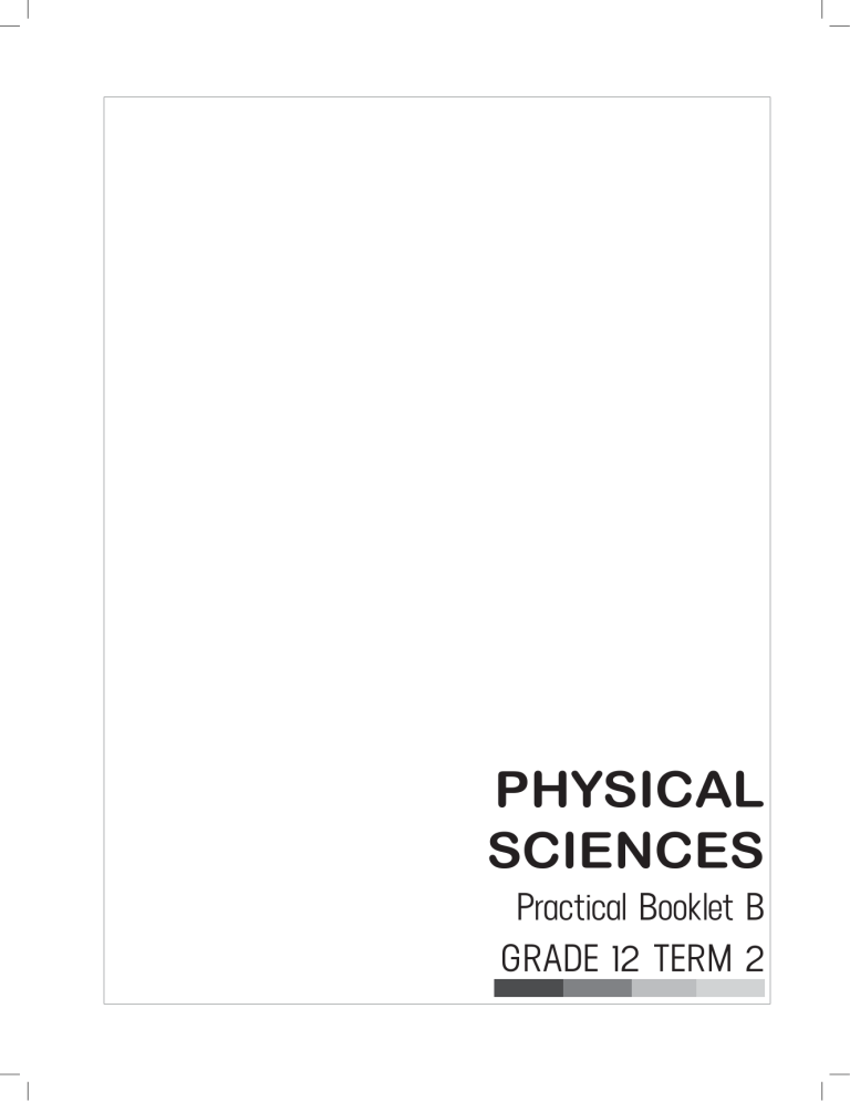 Grade 12 Physical Sciences Practical Booklet B: Linear Momentum
