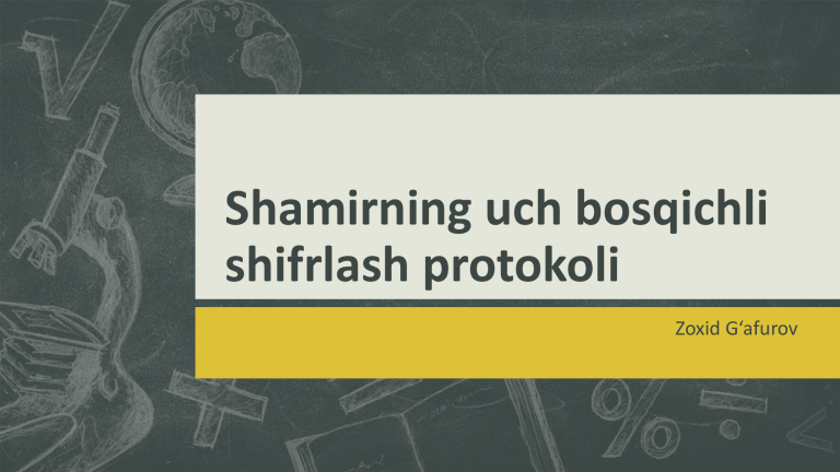 Shamirning uch bosqichli shifrlash protokoli
