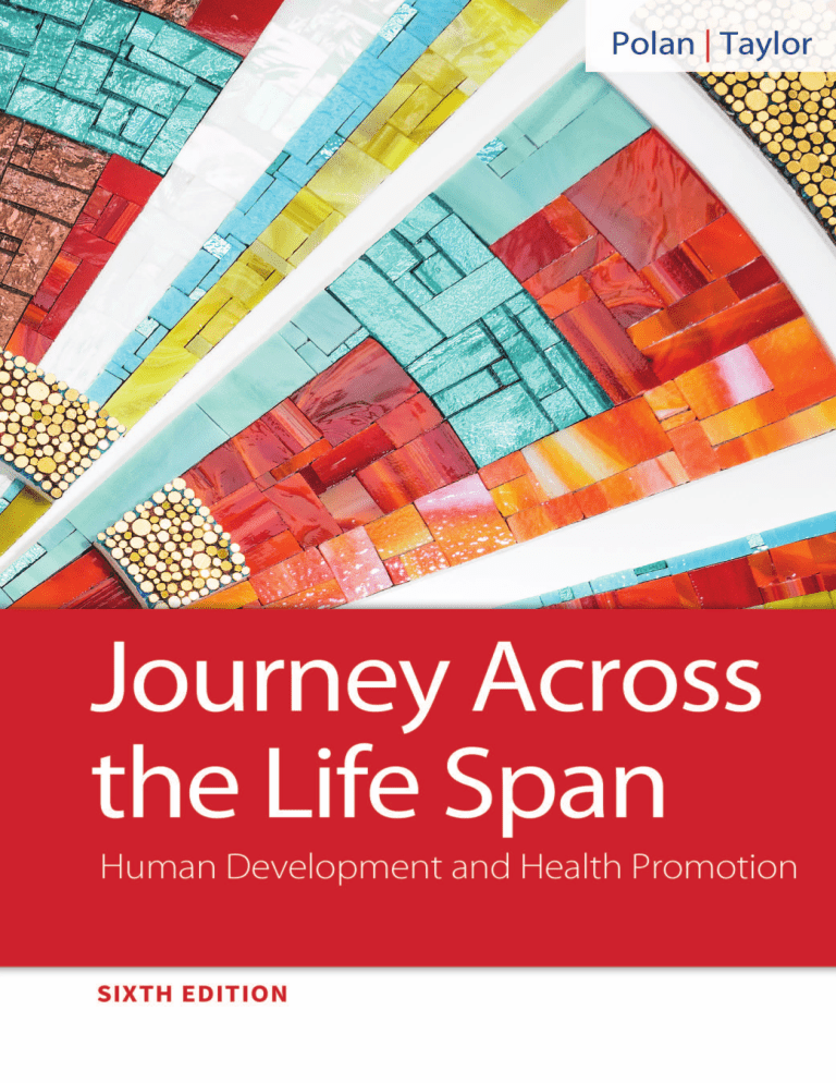 Journey Across the Life Span: Human Development and Health Promotion ...