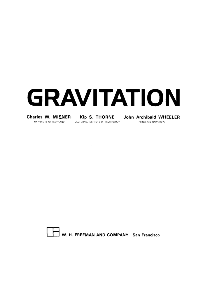 Gravitation by Misner, Thorne, Wheeler - Physics Textbook