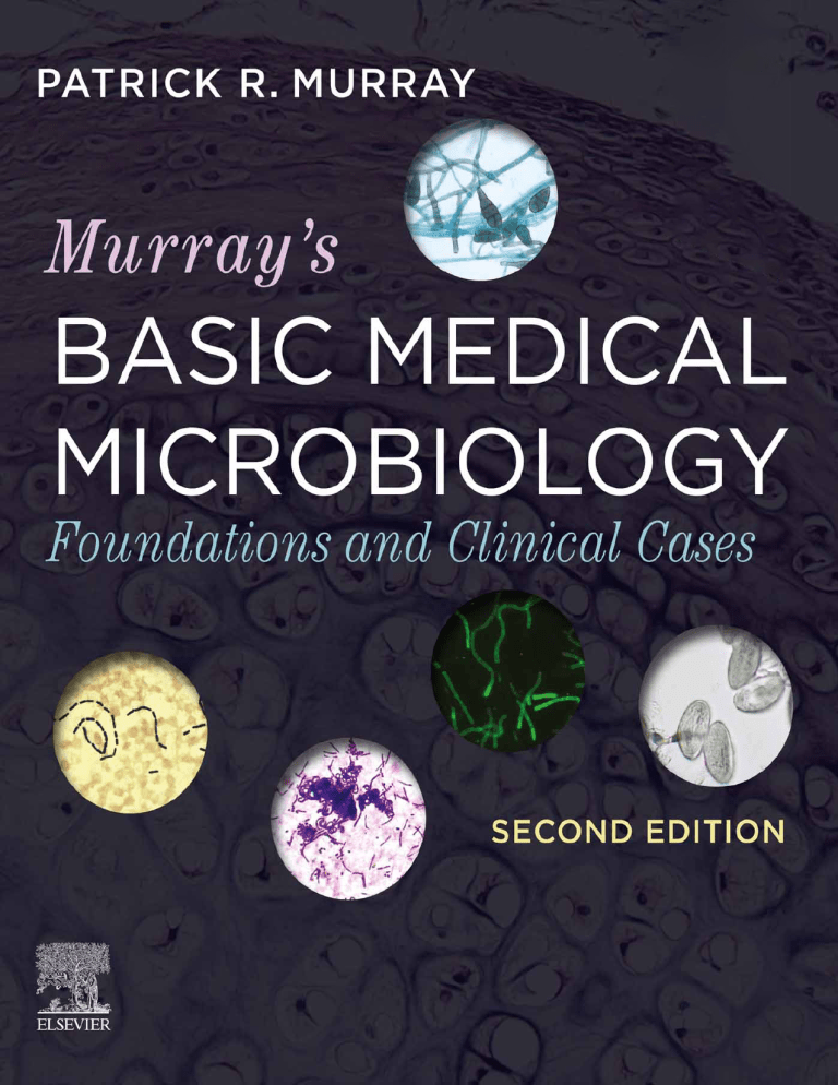Murray's Basic Medical Microbiology: Foundations and Clinical Cases 2nd Ed.