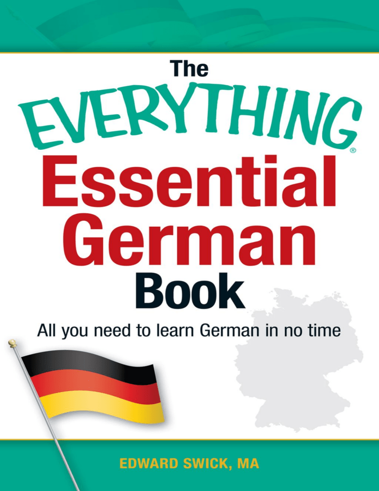 The Everything Essential German Book: Learn German Basics