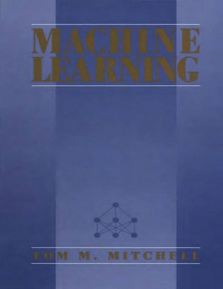 Machine Learning Textbook by Tom Mitchell