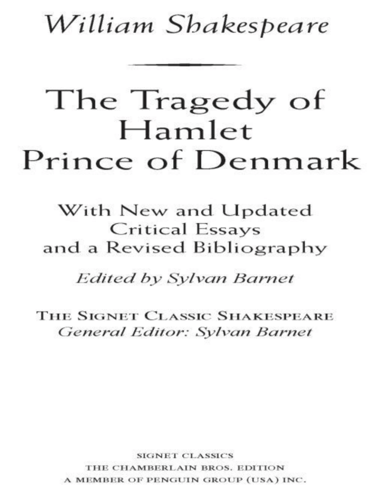 The Tragedy of Hamlet Prince of Denmark - Signet Classic Edition